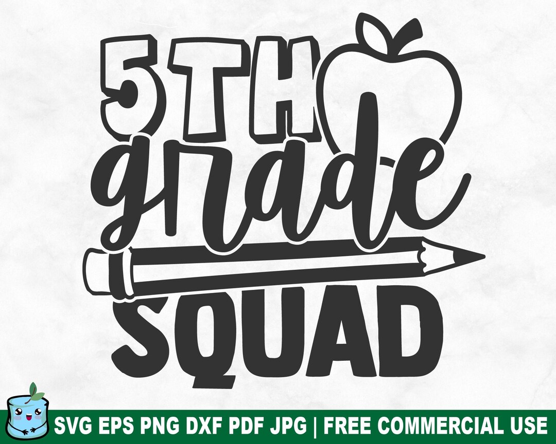 5th Grade Squad SVG Cut File | Back to School SVG | Commercial Use ...