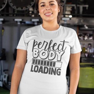 Perfect Body Loading SVG Cut File, Funny Gym Fitness Workout SVG for ...