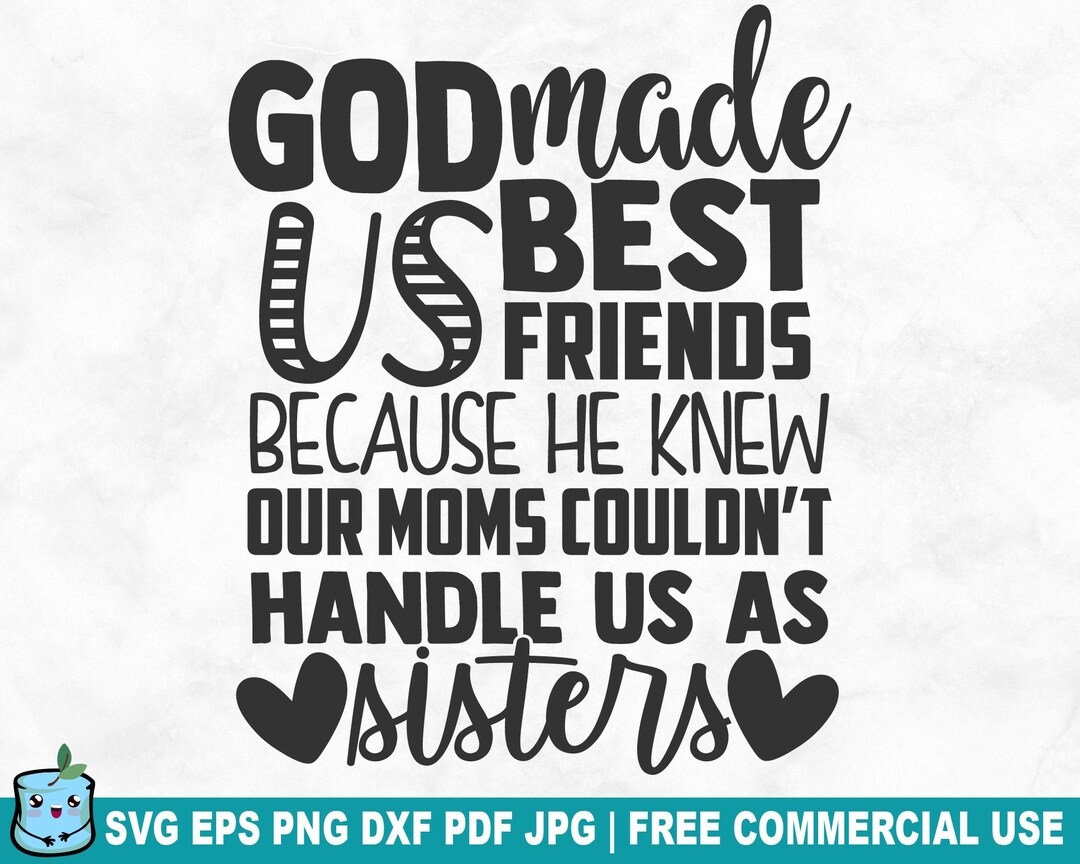 God Made Us Best Friends SVG Cut File, Best Friends Bff SVG for Cricut ...
