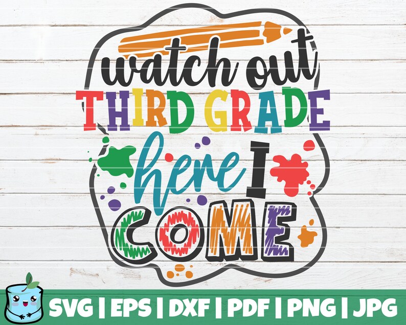 Watch Out Third Grade Here I Come SVG Cut File Commercial - Etsy