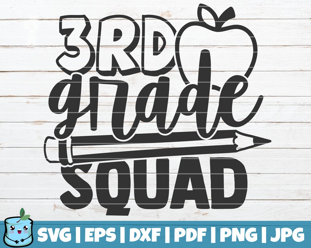 3rd Grade Squad SVG Cut File Back to School SVG Commercial Use Instant ...