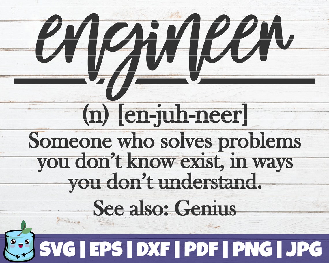 Engineer Definition SVG Cut File Commercial Use Instant | Etsy