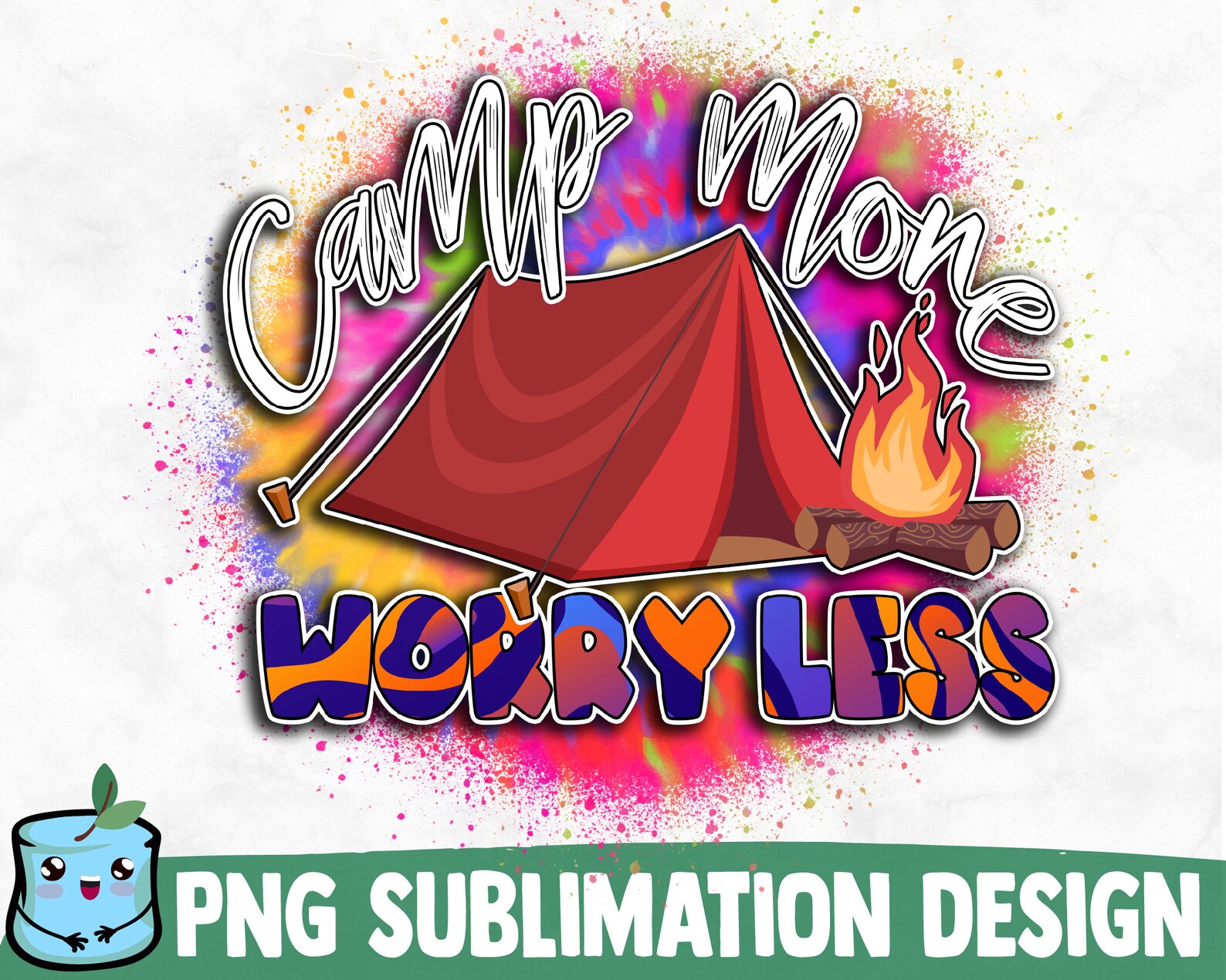 Camp More Worry Less Sublimation Design Camping PNG Print - Etsy