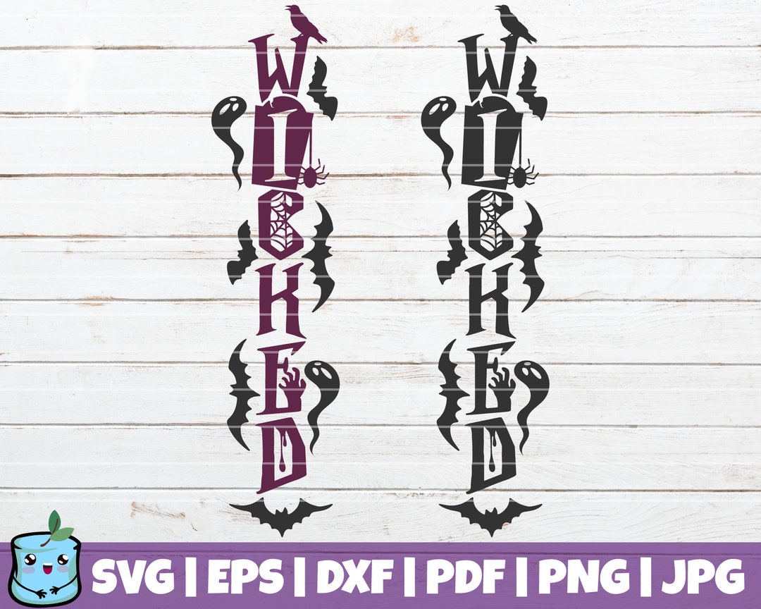 Wicked Halloween Sign SVG Cut File Commercial Use Instant Download ...