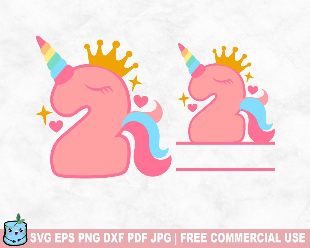 Unicorn Birthday No 2 SVG Cut File, 2 Years Old Birthday Girl SVG for ...