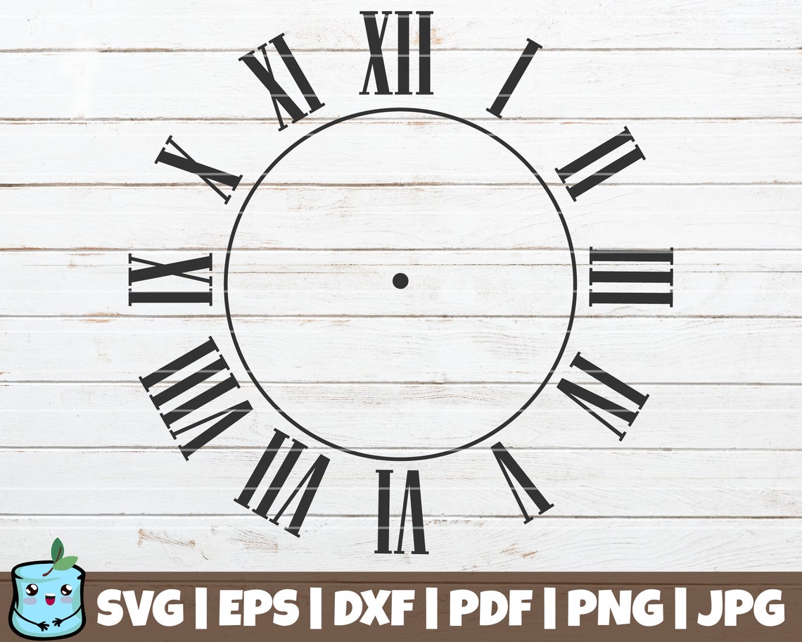 Clock Face SVG Cut File Commercial Use Instant Download | Etsy
