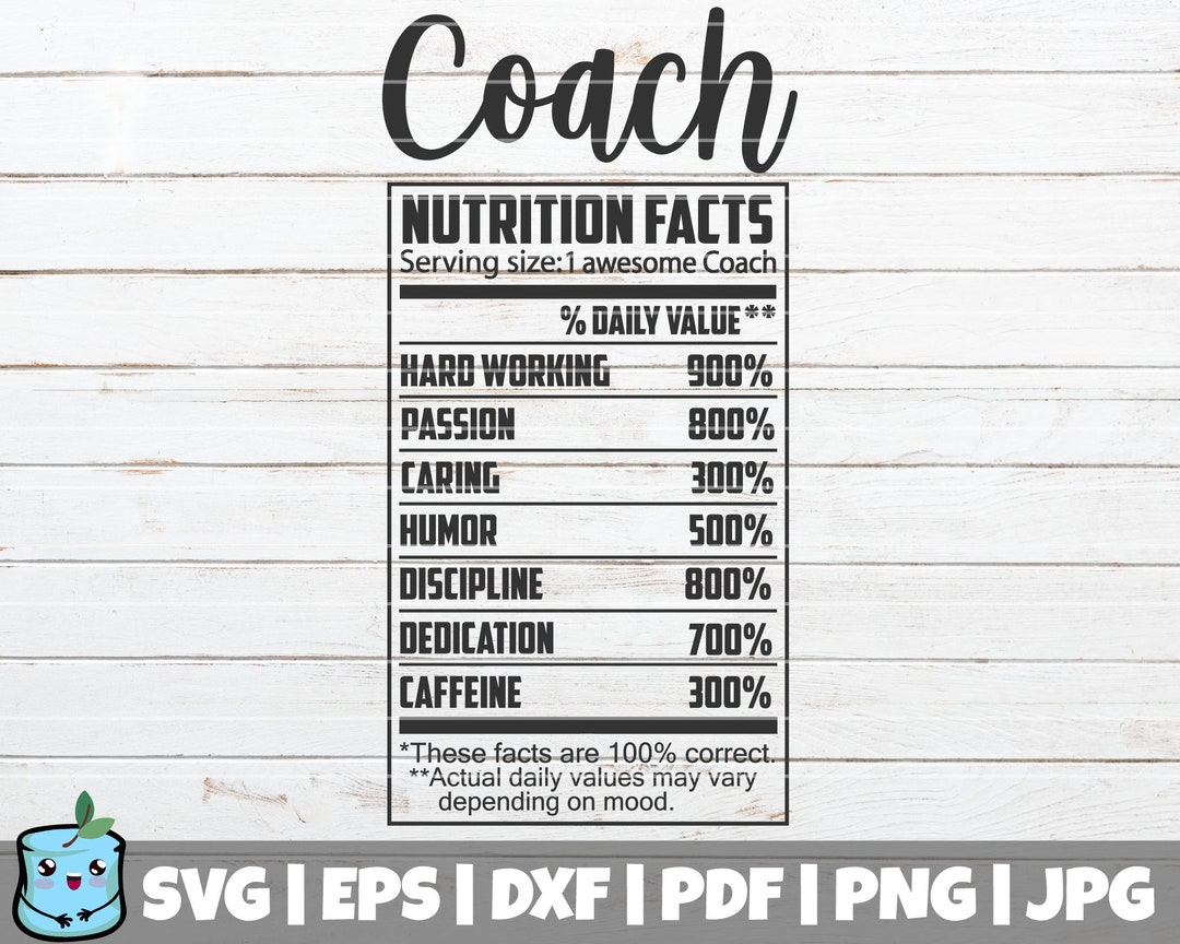 Coach Nutrition Facts SVG Cut File Commercial Use Printable Vector Clip ...