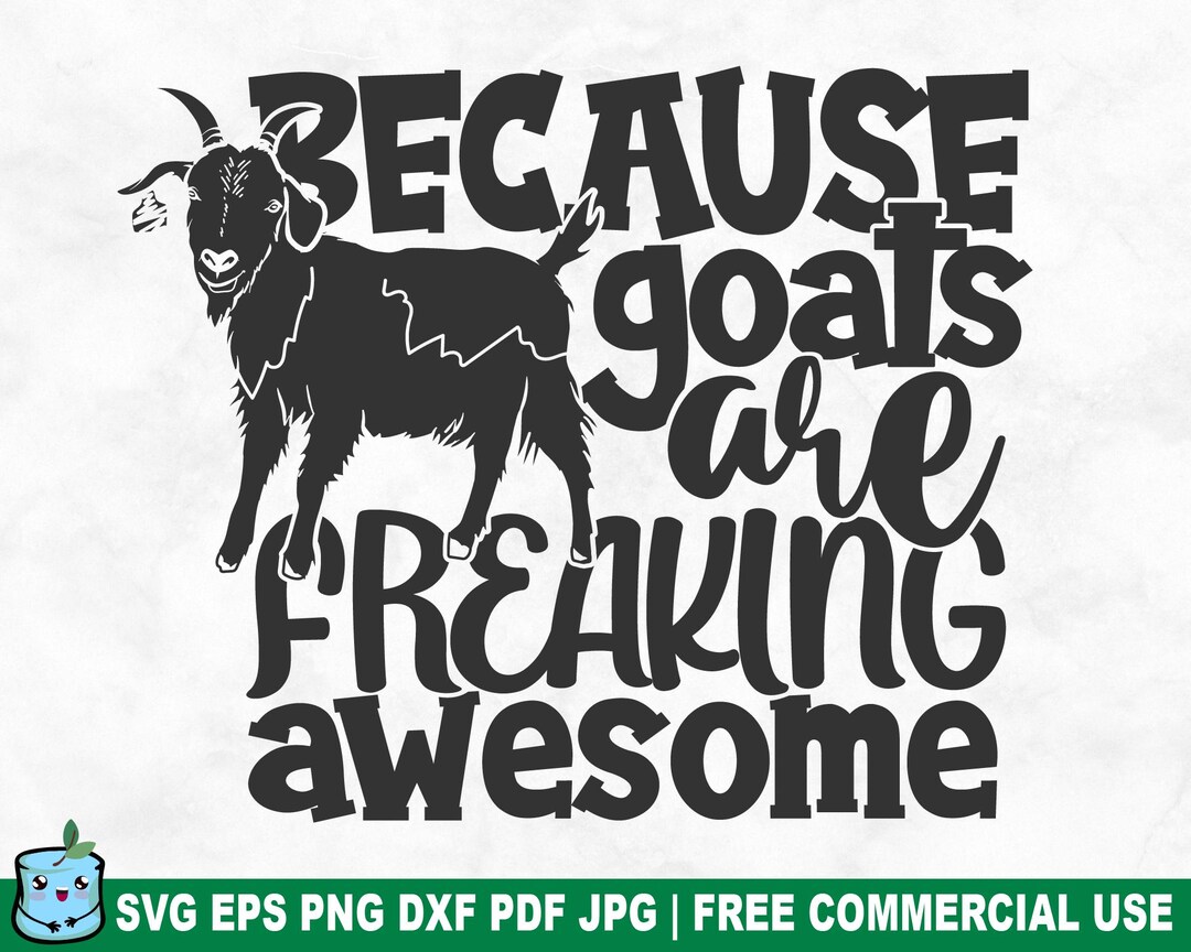Goats Are Awesome SVG Cut File, Funny Goat Farm Animals SVG for Cricut ...