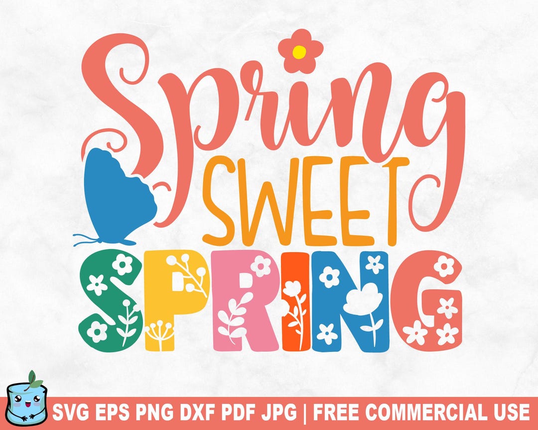 Spring Sweet Spring SVG Cut File, Spring Easter Season SVG for Cricut ...