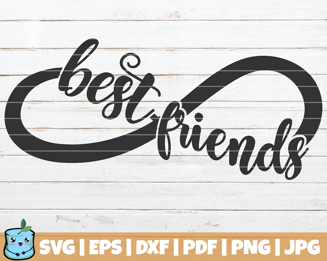 Best Friends Infinity Symbol SVG Cut File Commercial Use Instant ...