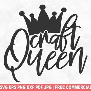 Craft Queen SVG Cut File | Commercial Use | Instant Download ...