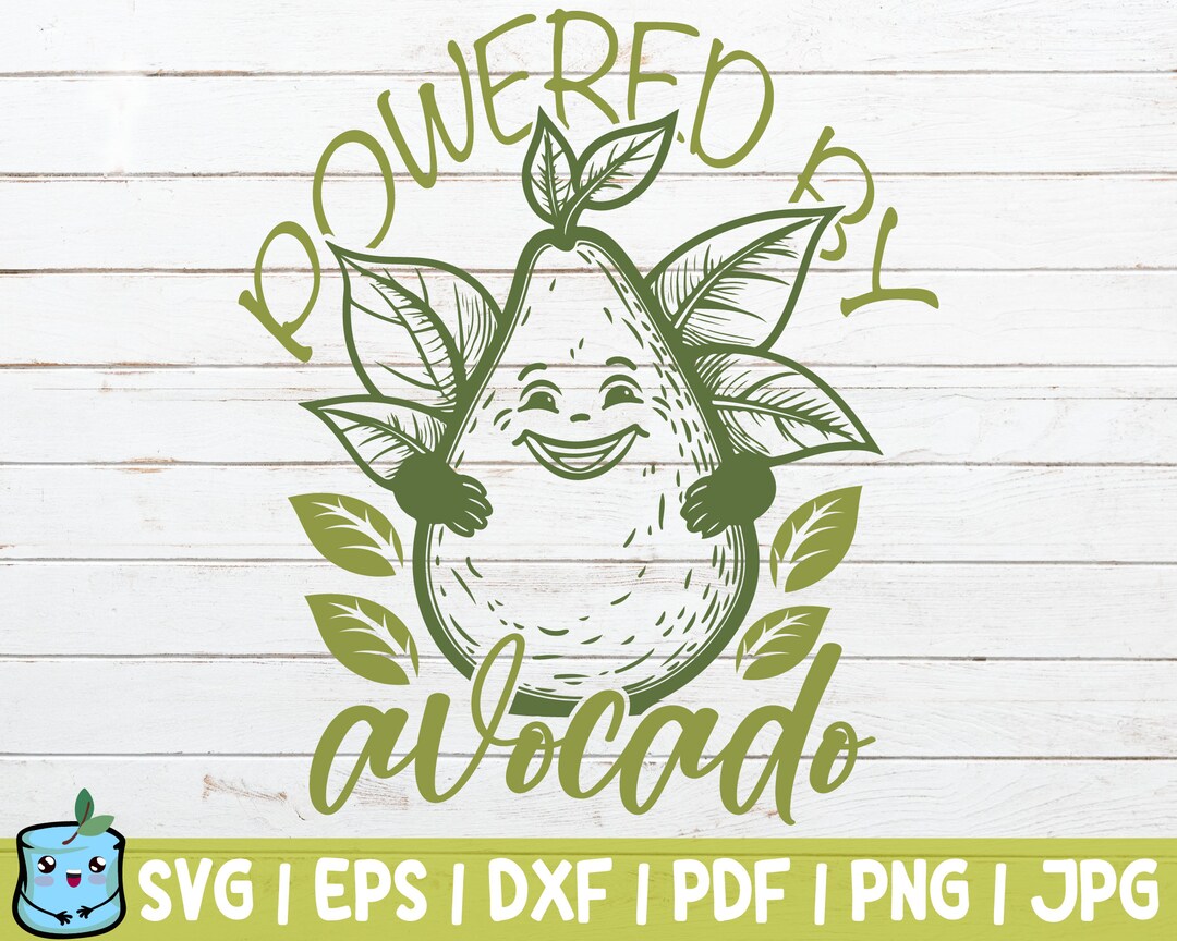 Powered by Avocado SVG Cut File Instant Download Commercial Use Vegan ...