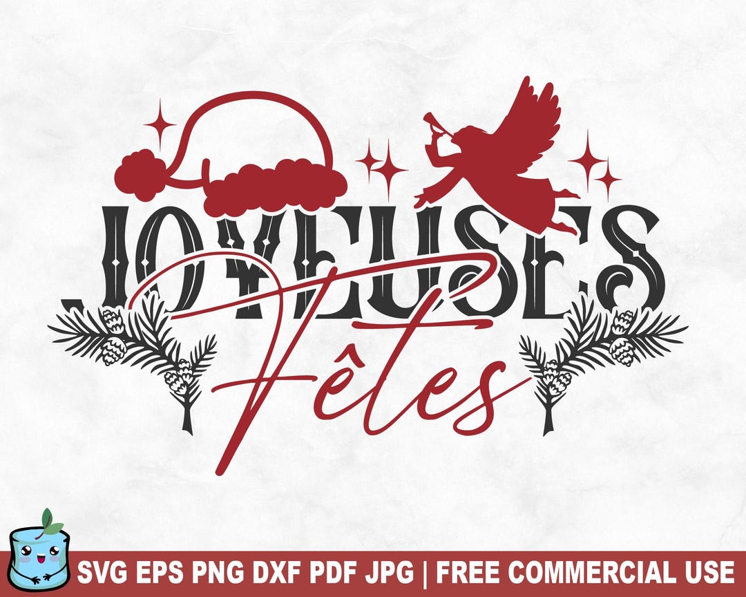 Joyeuses Fetes SVG Cut File, French Christmas Holiday SVG for Cricut ...