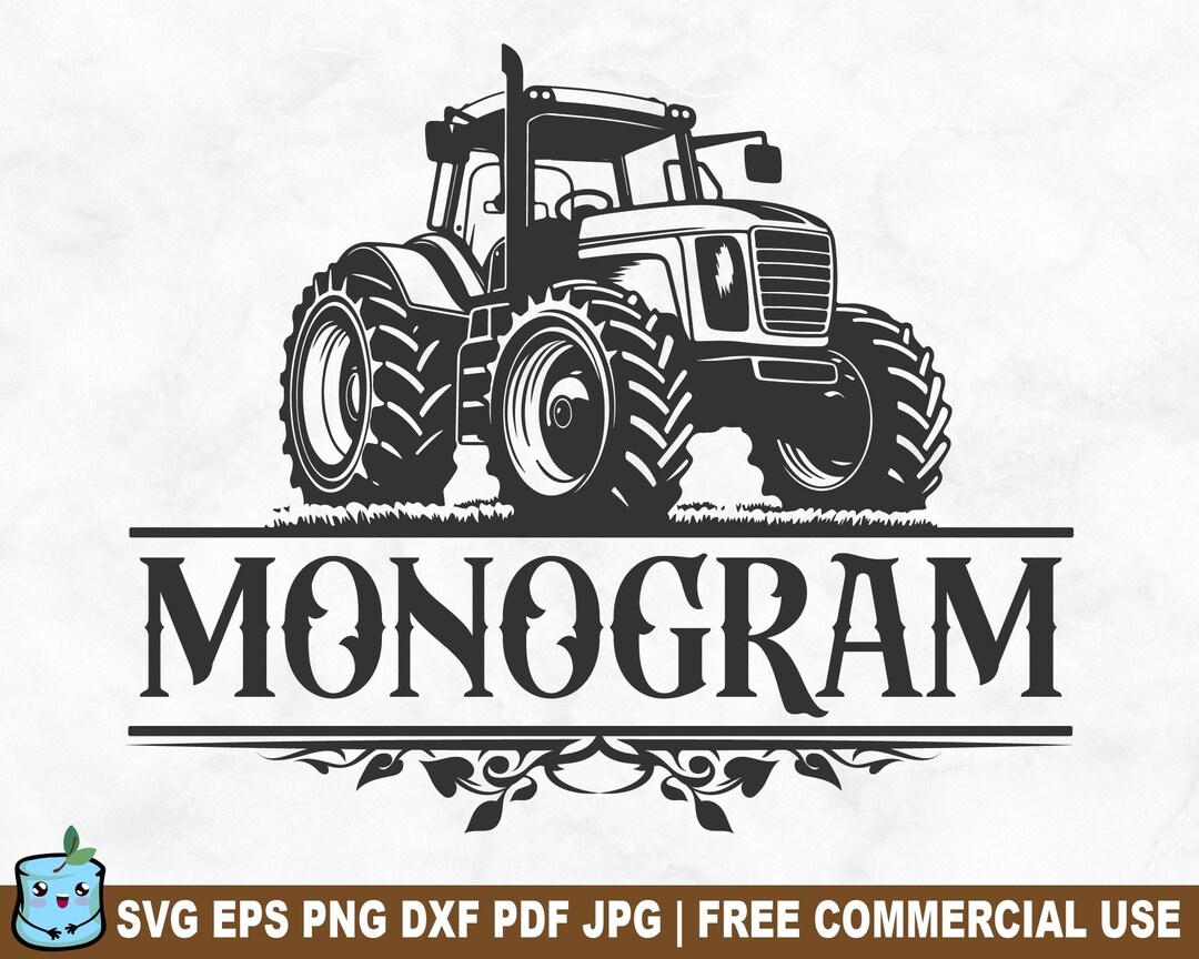 Tractor Monogram SVG Cut File, Farmhouse Country Farmer SVG for Cricut ...