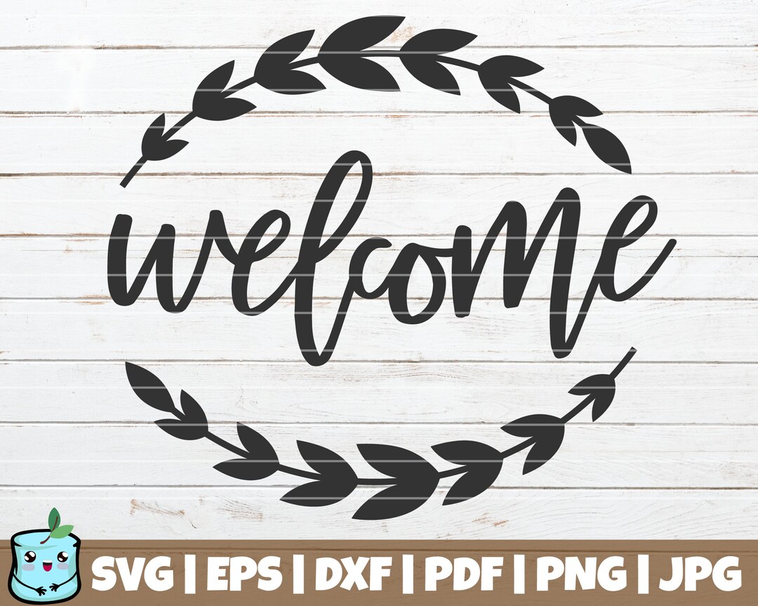 Welcome SVG Cut File Commercial Use Instant Download - Etsy