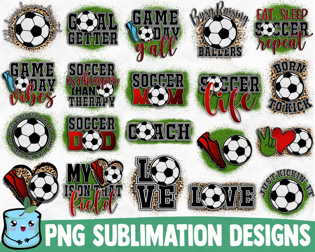 Soccer Sublimation Bundle | Soccer PNG Print | Soccer Quote ...