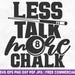 Less Talk More Chalk SVG Cut File, Funny Pool Billiard SVG for Cricut ...
