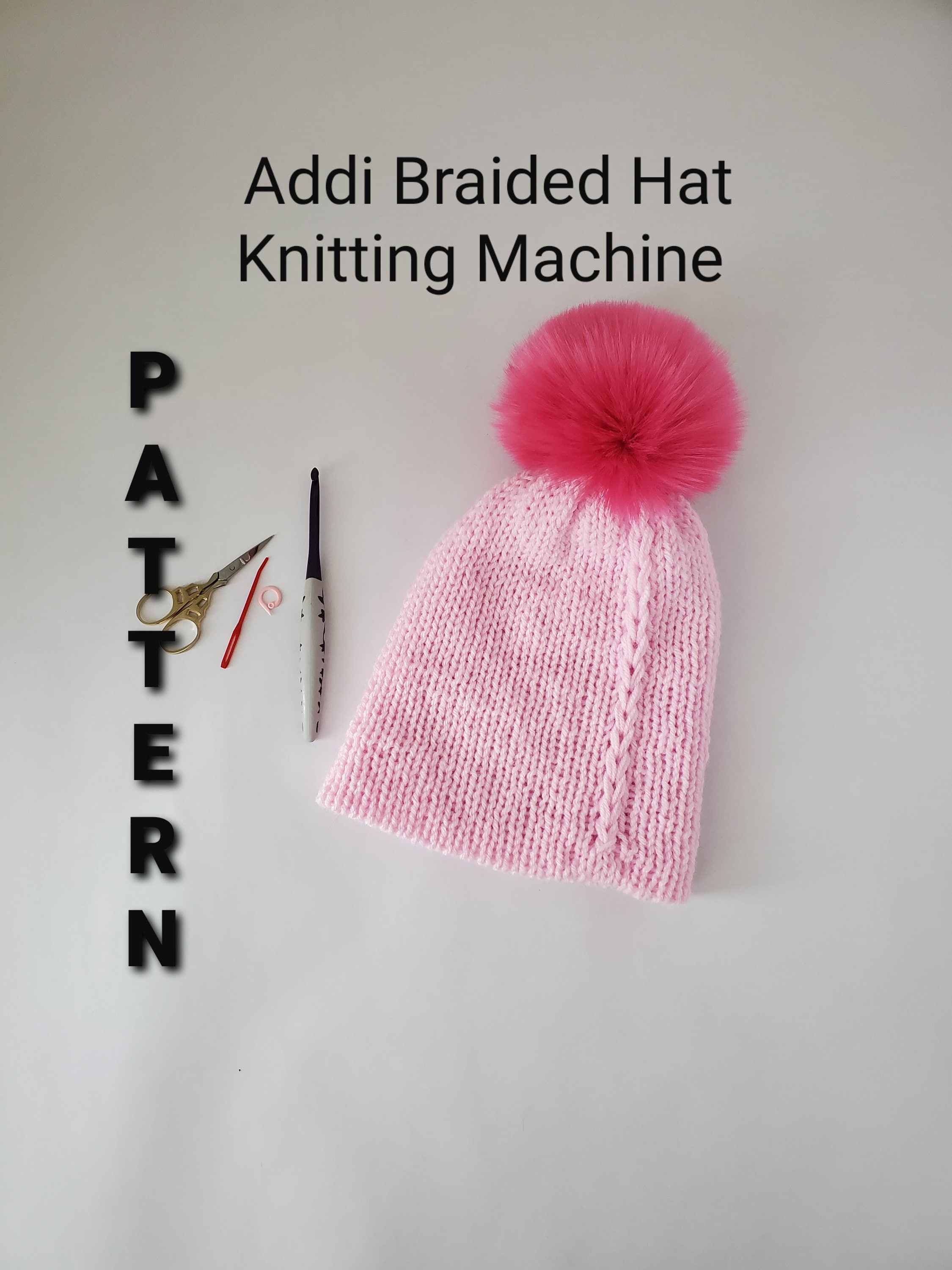 Addi Braided Hat PDF Machine-knitting PATTERN / Addi Express Knitting ...