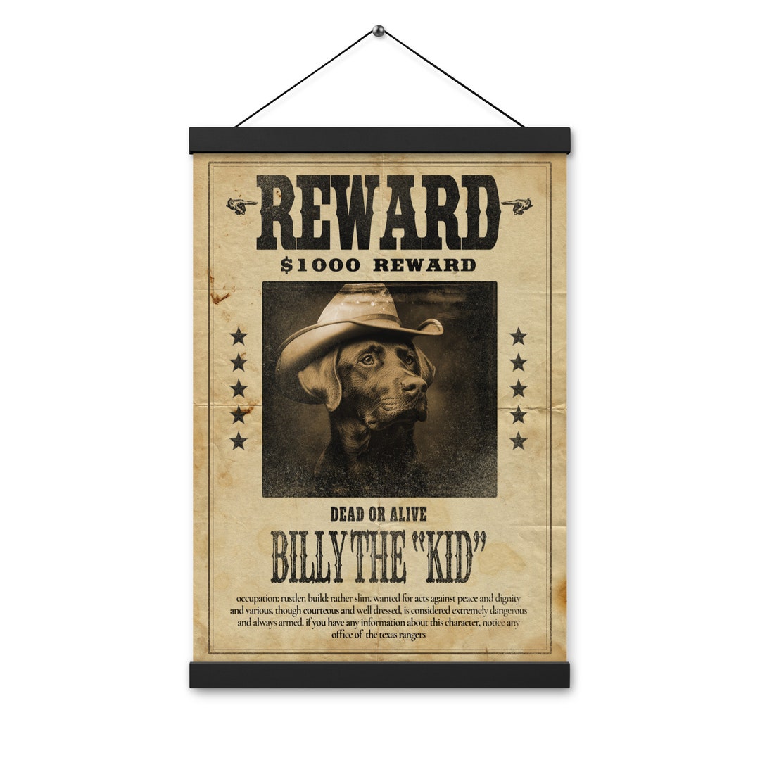 CUSTOM Wanted Poster Print With Hanger of Your Dog or Pet, 24x36 or ...