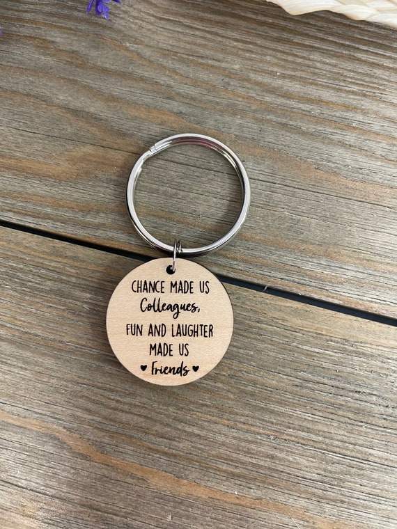 Chance Made Us Colleagues Keychain Friend Gift Co Worker - Etsy