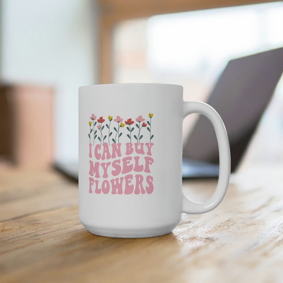 Miley Cyrus Flowers Song Ceramic Mug 15oz Girl Boss Feminism Coffee or ...