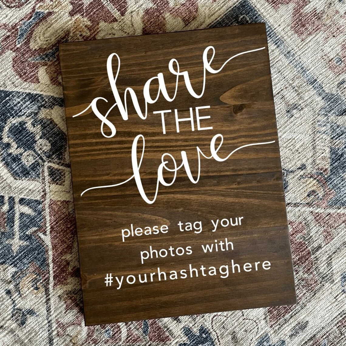 Share the Love Wedding Sign Wedding Hashtag Sign Wooden - Etsy