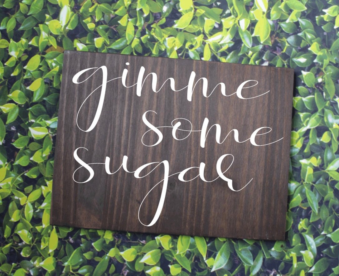 Dessert Table Wedding Sign Gimme Some Sugar Sign Wedding | Etsy