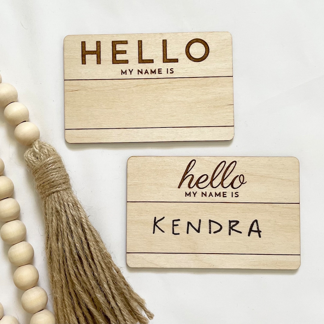 Hello My Name is Wooden Sign, Name Announcement Sign, Blank Hello My ...