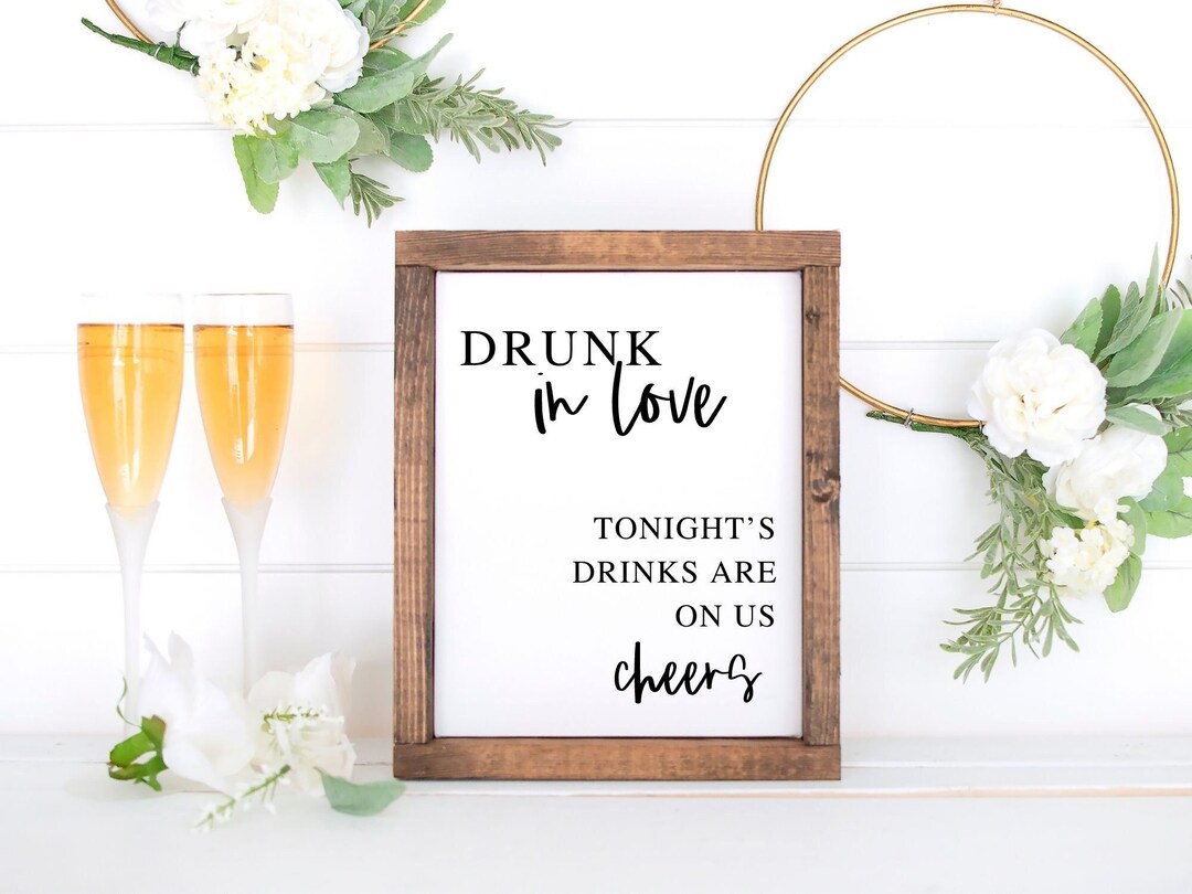 Drunk in Love Wedding Bar Sign, Small Wooden Framed Wedding Bar Sign ...