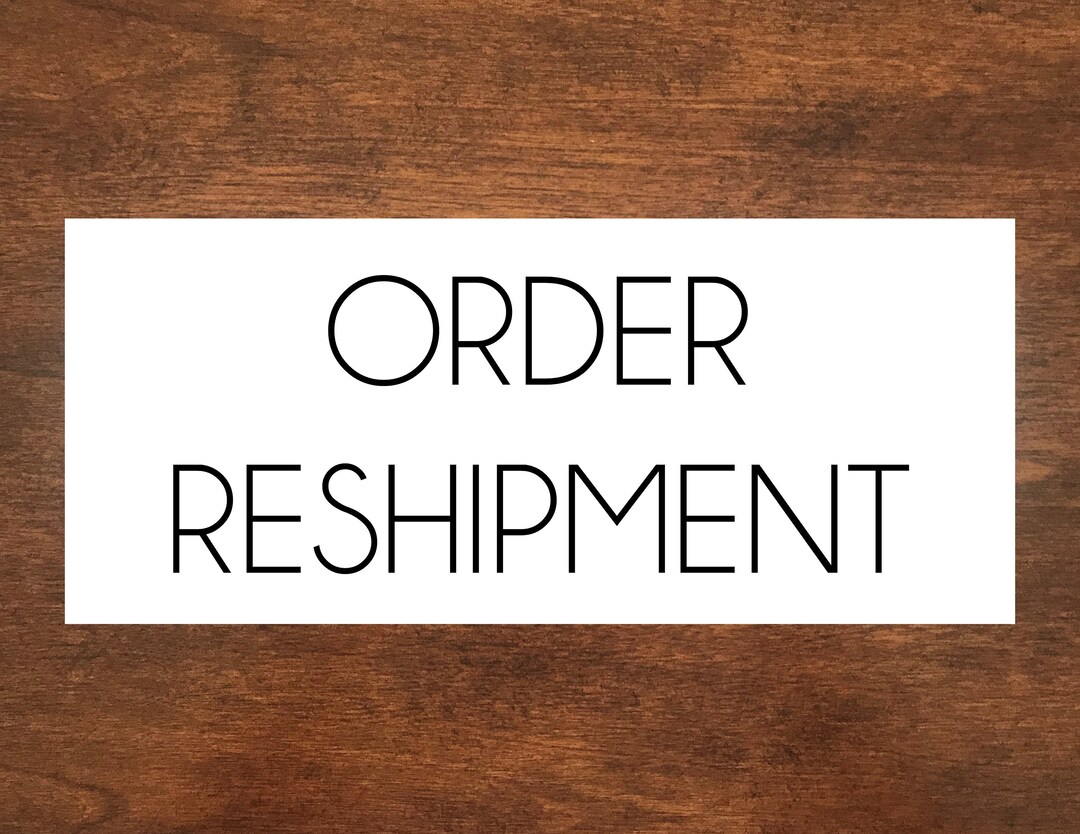 Order Reshipment - Etsy