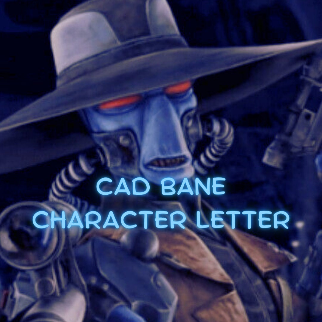 Cad Bane Character Letter - Etsy