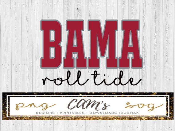 Bama Football Png I Roll Tide I Bama Svg I - Etsy