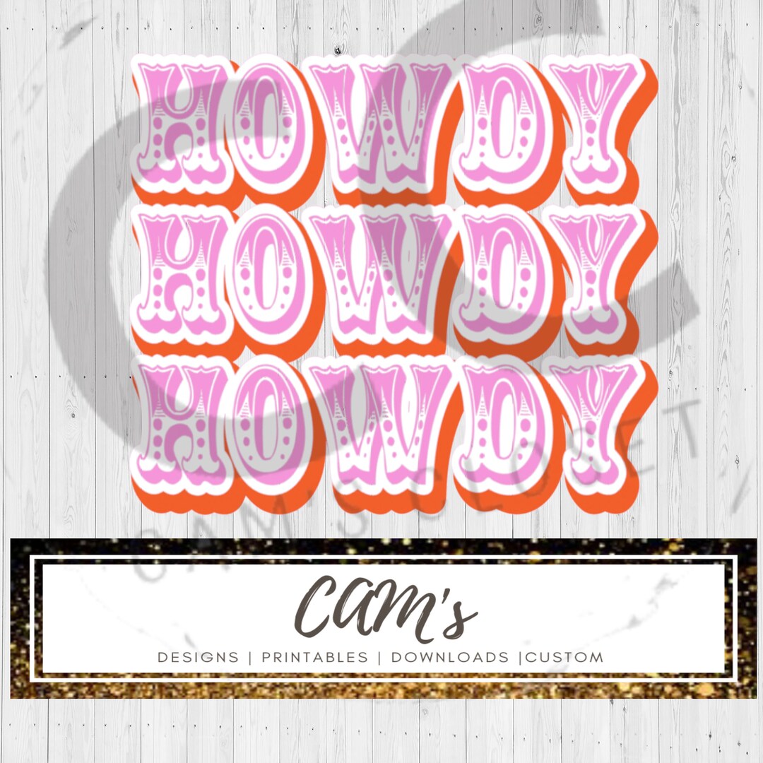 Howdy Howdy Howdy Png Jpg - Etsy