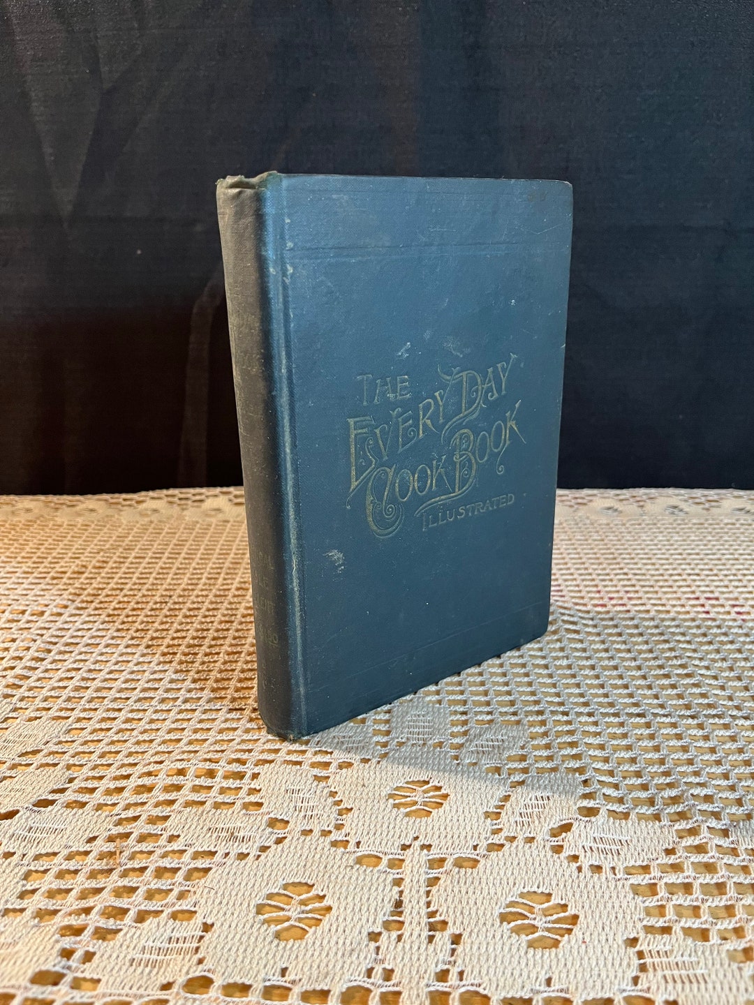 1892, the Every-day Cook-book, Miss E. Neill, First Edition, Antique ...