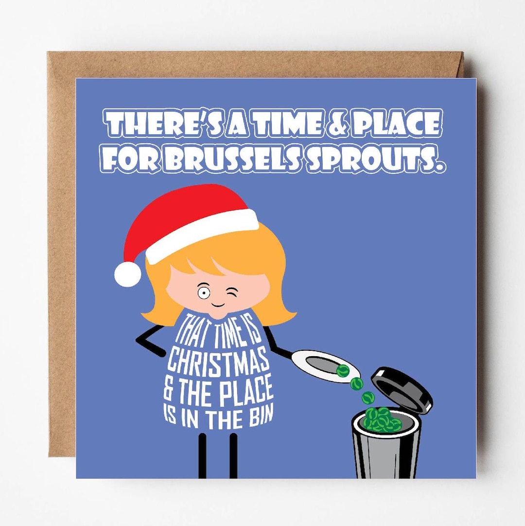 Funny Brussels Sprouts Christmas Card: Cheeky Time and Place, in the ...