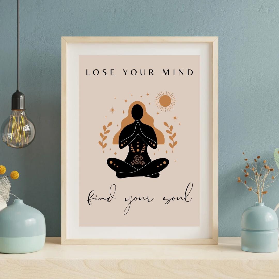 Poster Lose Your Mind, Find Your Soul Meditation Art for Mindfulness ...