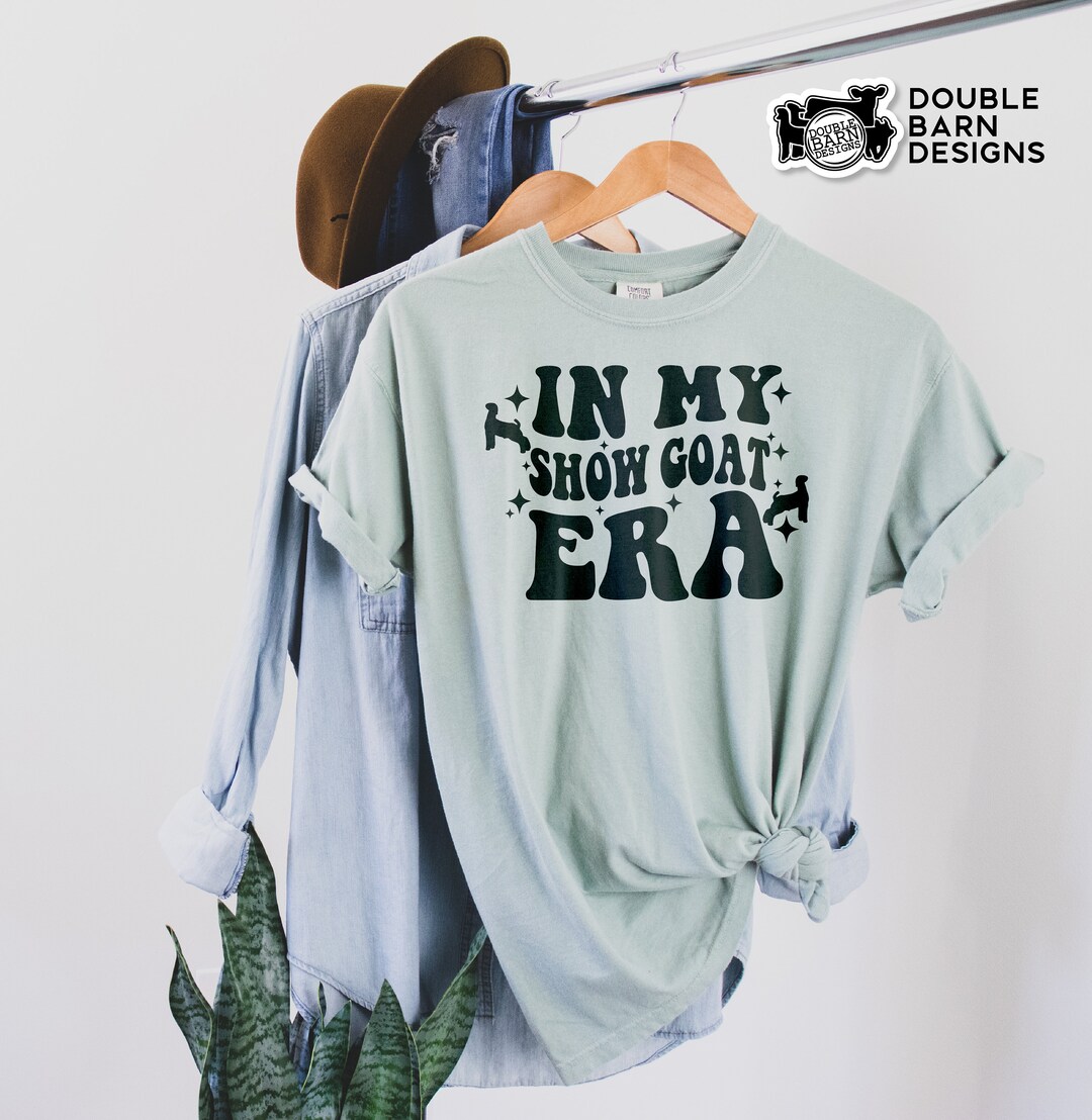 In My Show Goat Era Tee Shirt Vinyl Cut or Sublimation Design - PNG ...