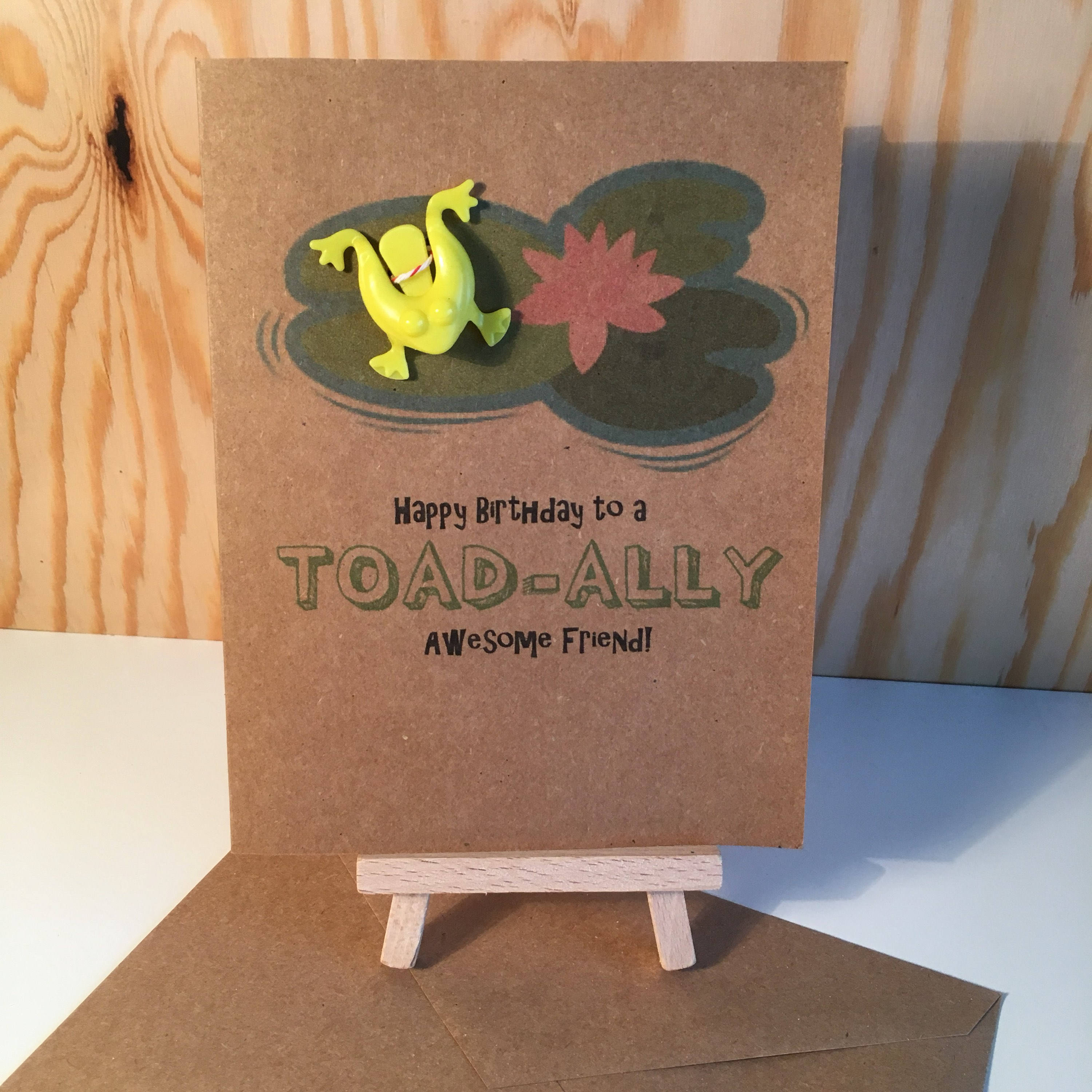 Happy Birthday to a Toad-ally Awesome Friend! - Handmade Birthday Card
