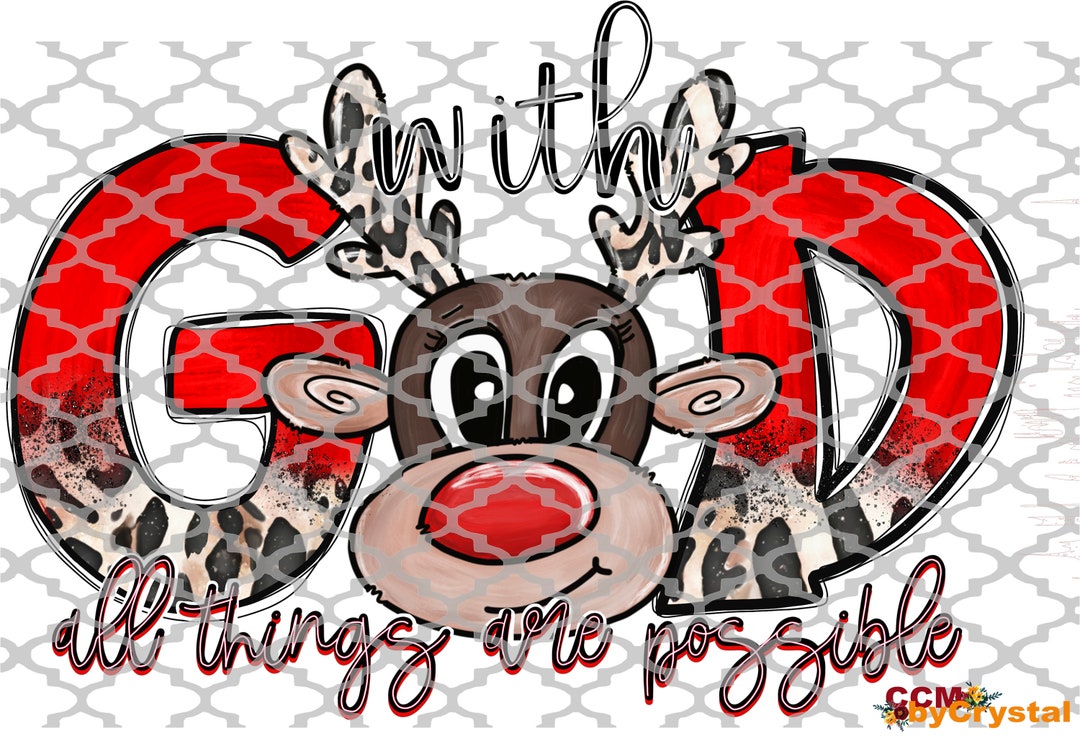 With God All Things Are Possible Rudolph Christmas Transfers - Etsy