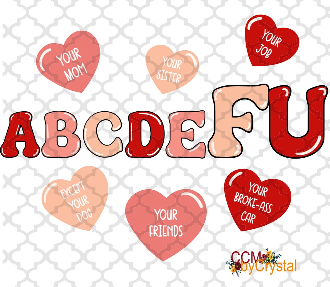 Ready to Press DTF direct to Film Transfer ABCDE FU Candy Hearts - Etsy