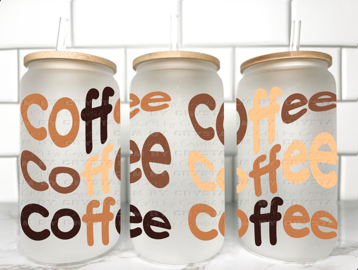 Coffee UV DTF Transfer 16oz Libby Glass Can Wrap Ready to Apply - Etsy
