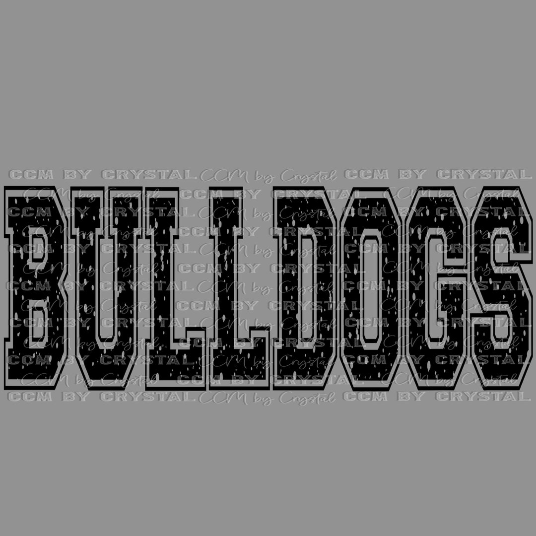 Bulldogs Grunge Distressed Mascot Ready to Press Transfer DTF Transfers ...