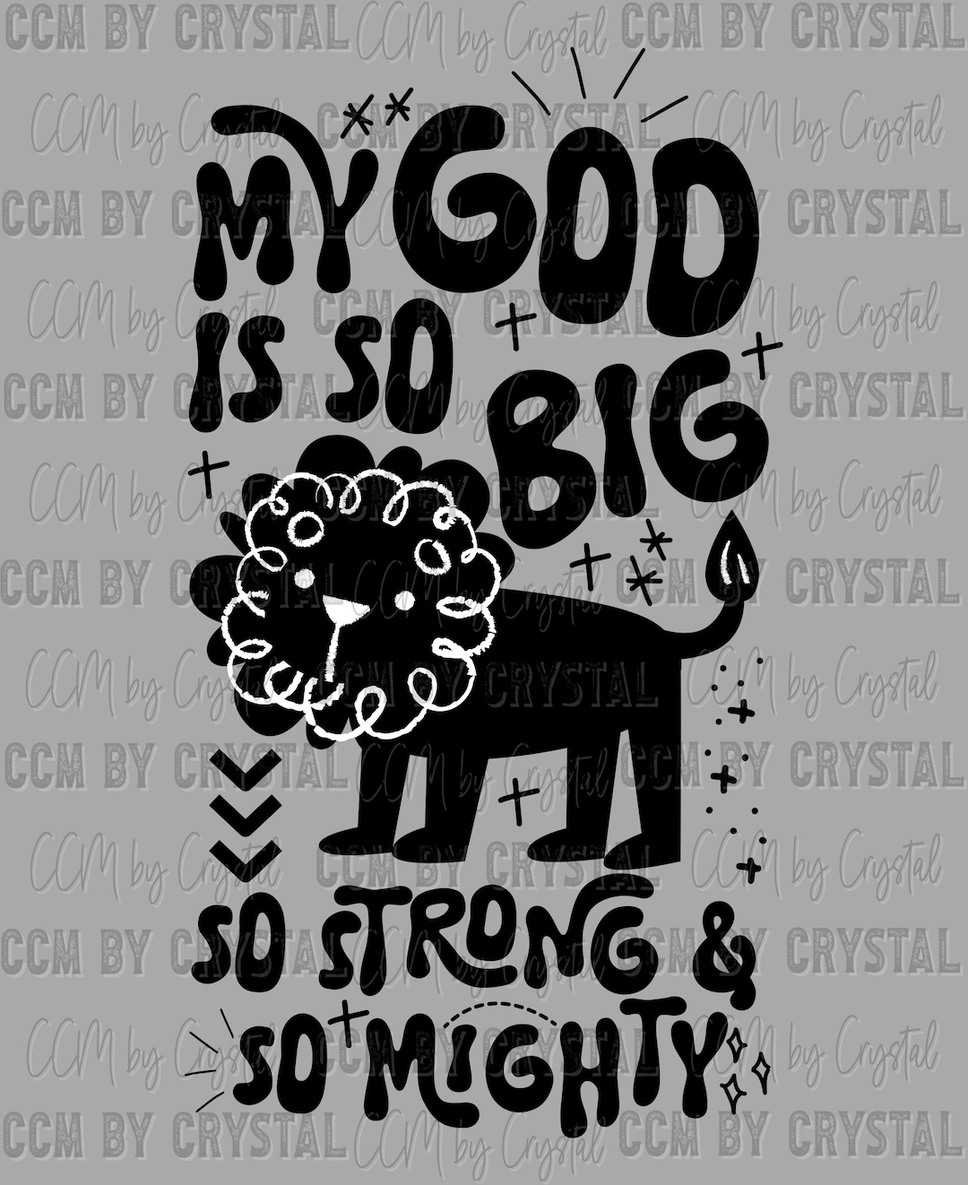 My God is so Big so Strong and so Mighty Cross Christianity Lion Ready ...
