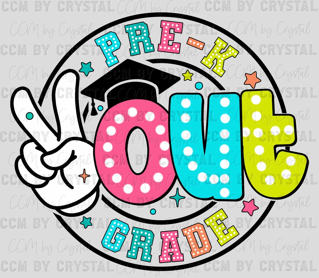 Peace Out Pre-k Grade Last Day of School Ready to Press Transfer Direct ...
