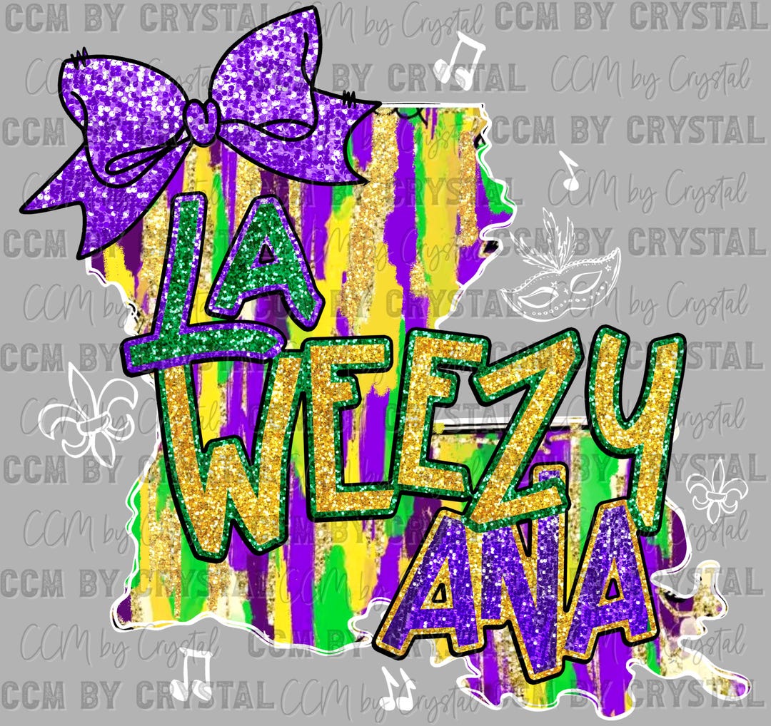 LA Weezy Ana Mardi Gras Ready to Press Transfer Direct to Film DTF ...