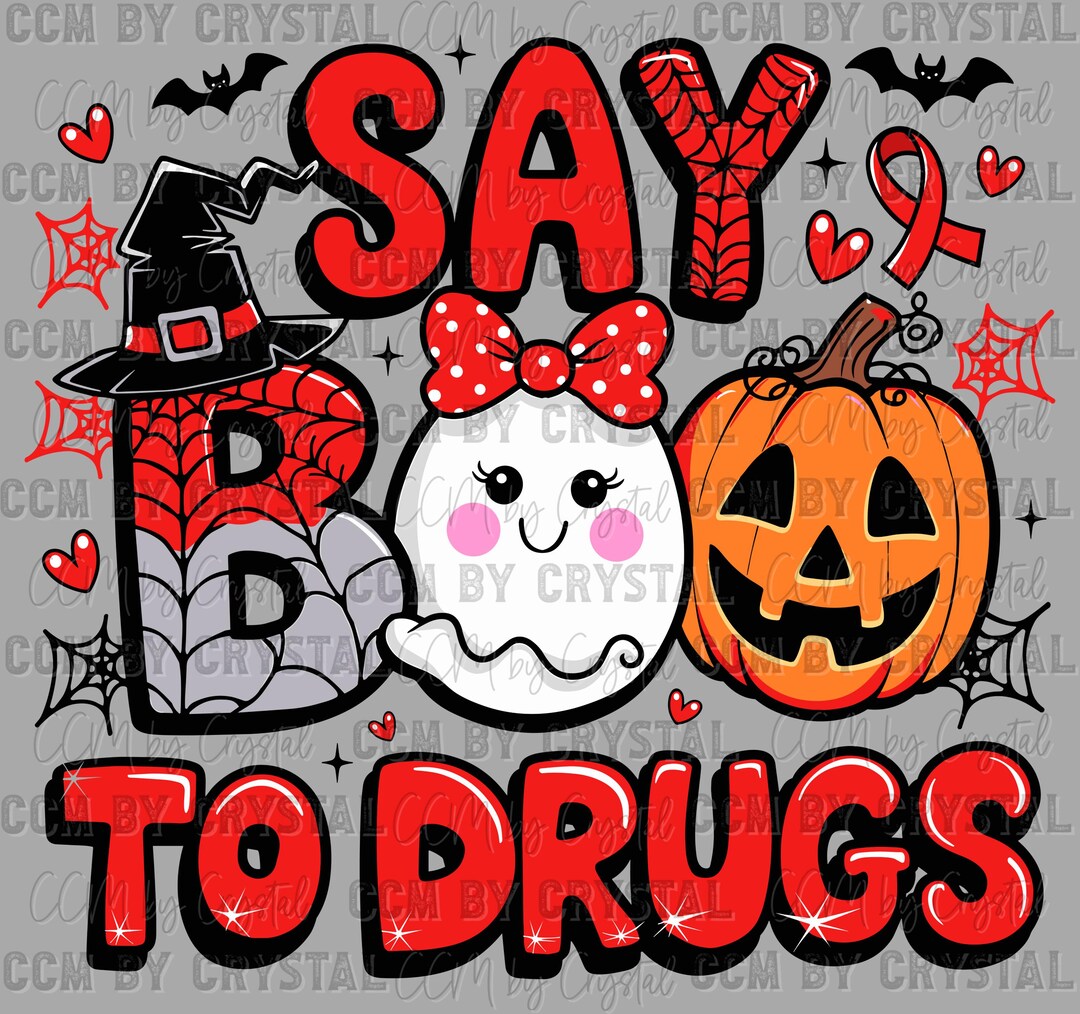 Say Boo to Drugs Red Ribbon Week Ghost Halloween Ready to Press ...