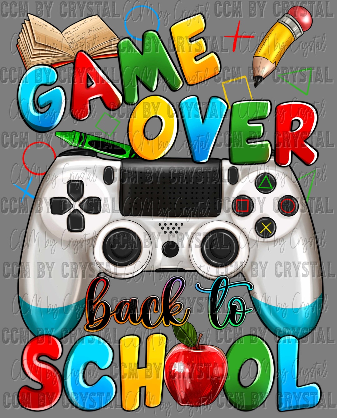 Game Over Back to School Teacher Student Ready to Press Transfers DTF ...