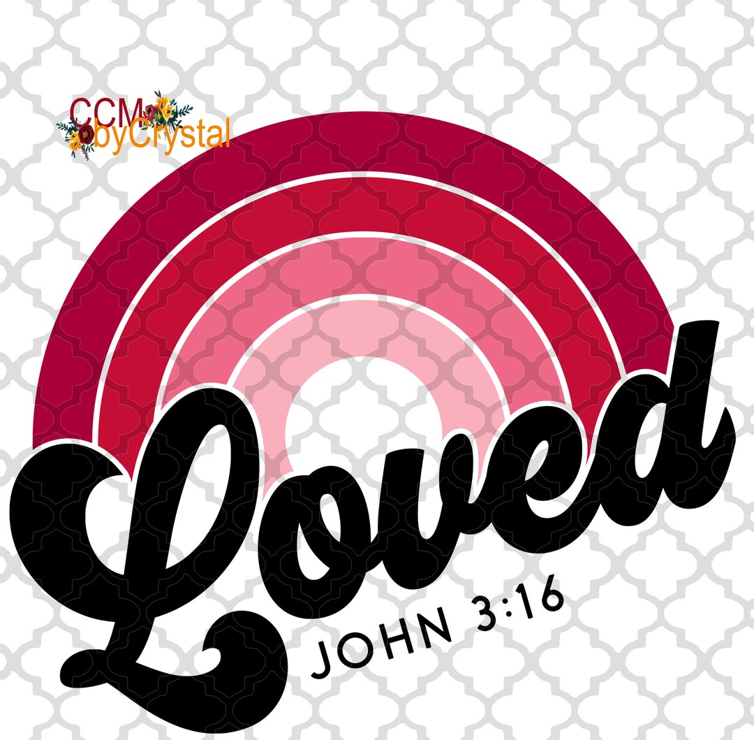 Ready to Press DTF (direct to Film) Transfer Loved Rainbow John 3:16 - Etsy