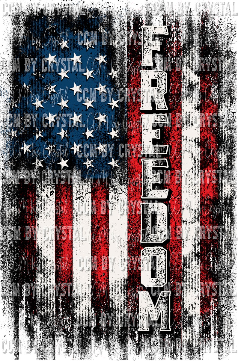 Freedom Flag With Black Distressed Background Ready to Press DTF ...