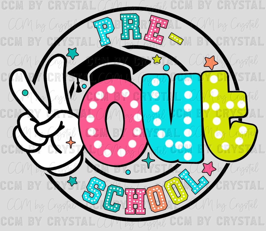 Peace Out Pre School Last Day of School Ready to Press Transfer Direct ...